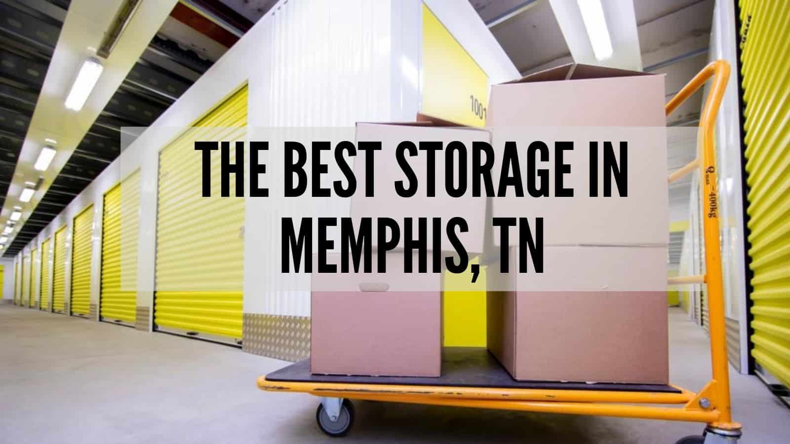Memphis Storage Units Guide [2022] | Best Storage Units in Memphis ...